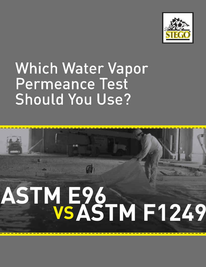 Which Water Vapor Permeance Test Should I Use? ASTM E96 or ASTM F1249