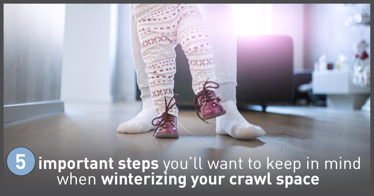 Cold Feet? How to Prepare Your Crawl Space for Winter Temperatures