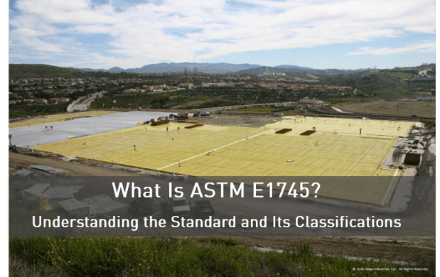 What Is ASTM E1745: Understanding the Standard and Its Classifications